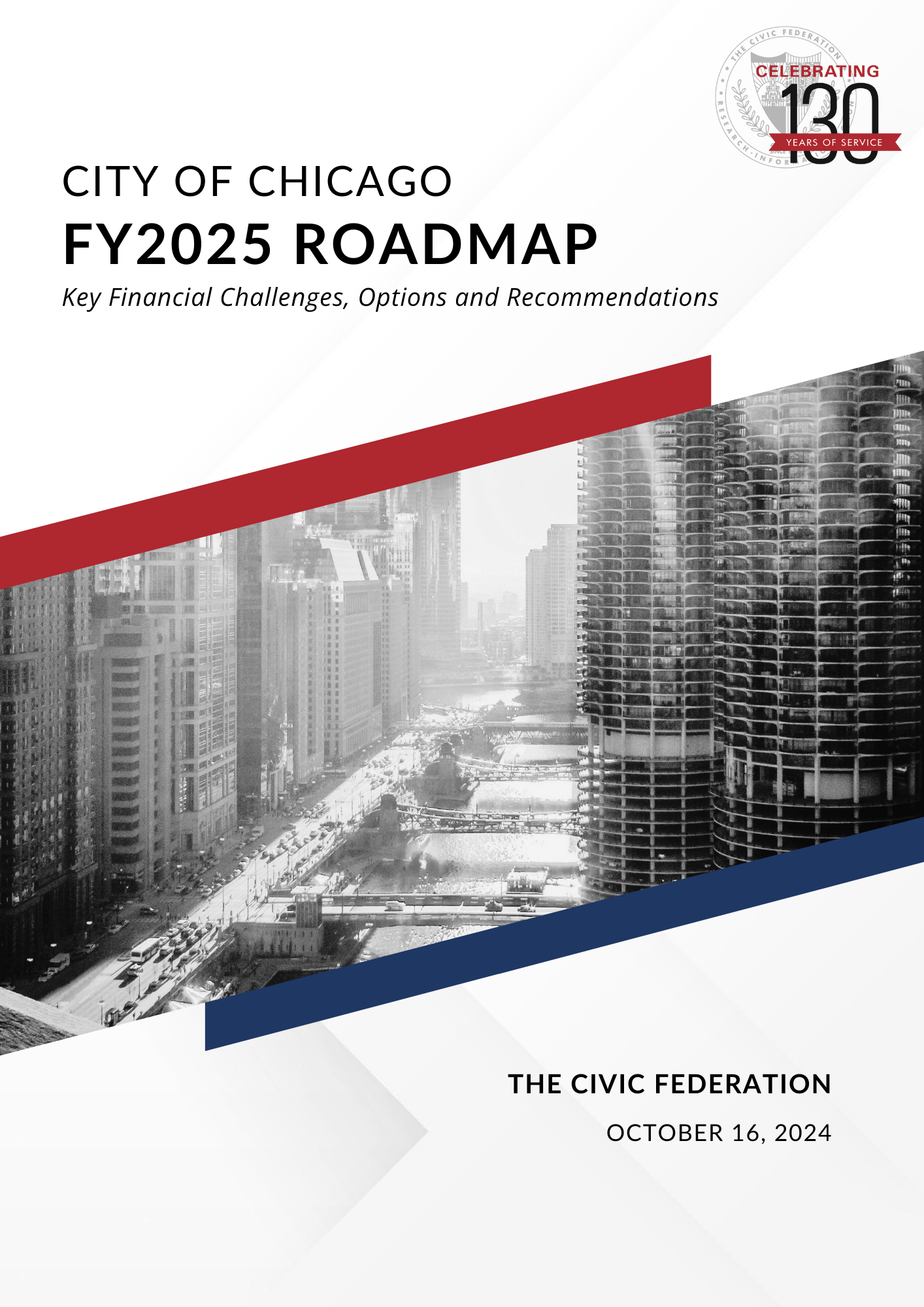 City of Chicago FY2025 Roadmap: Key Financial Challenges, Options and Recommendations | Civic ...